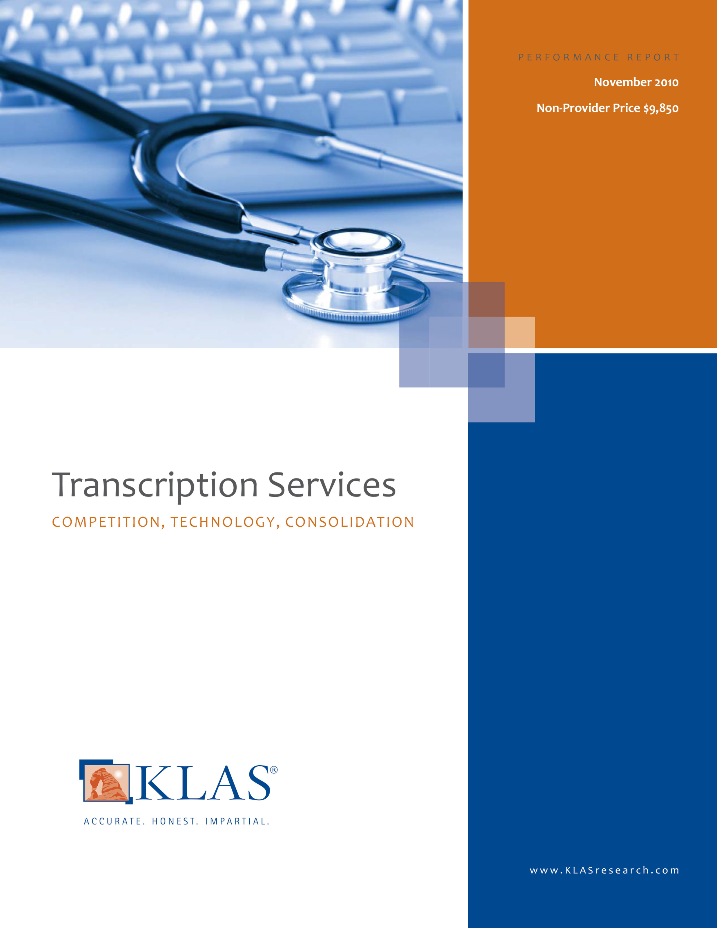 Medical Transcription Outsourcing Report 2006 - KLAS Report